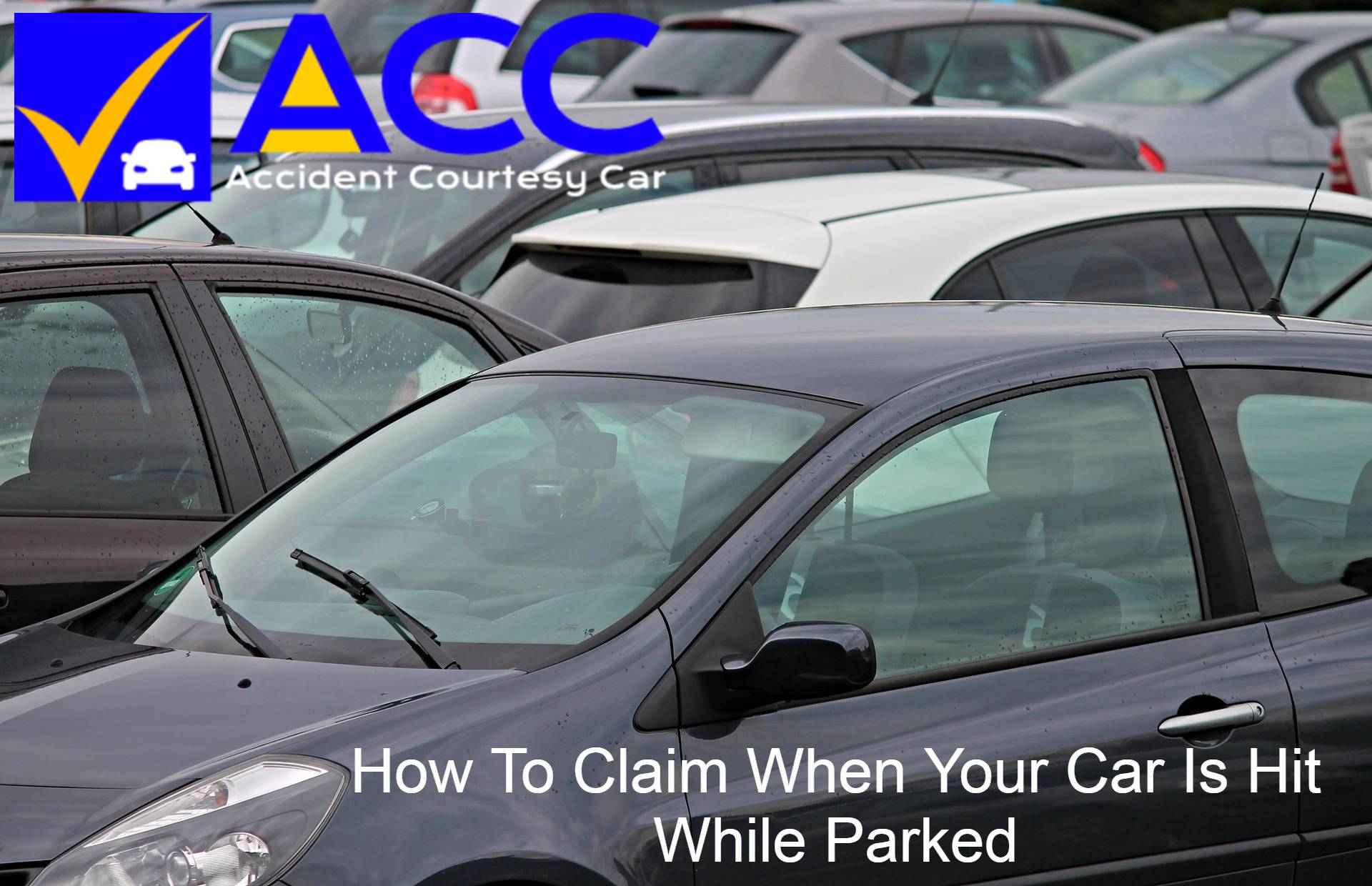 Car Hit When Parked. Parked Car Accident - Car hit while parked claims